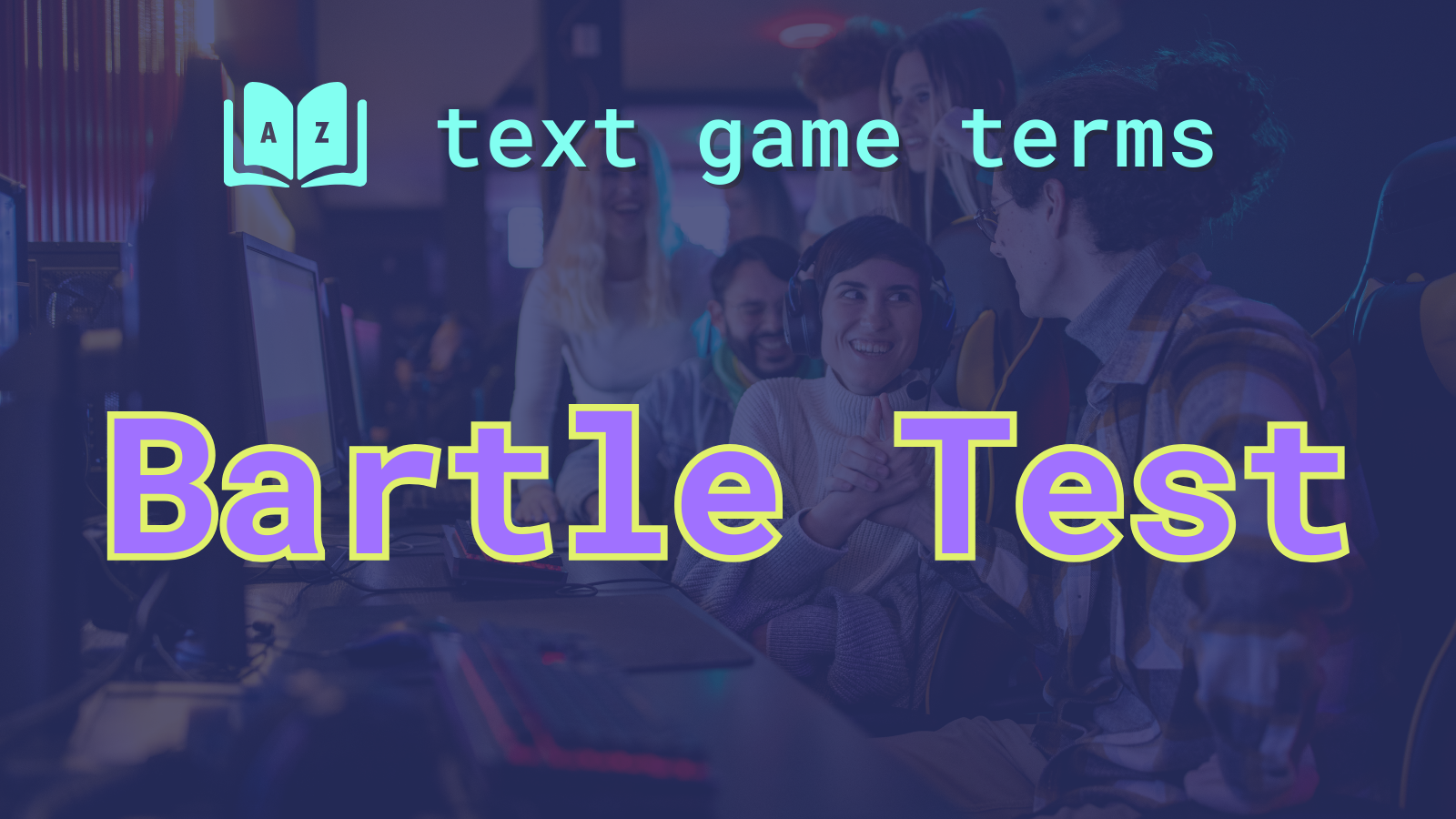 Bartle Test - Definition & Examples