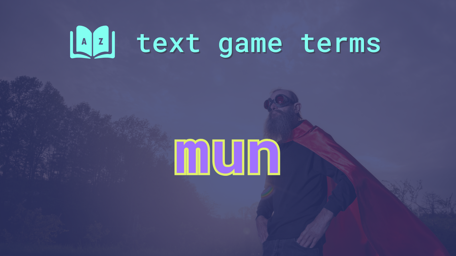 Mun - Definition & Examples
