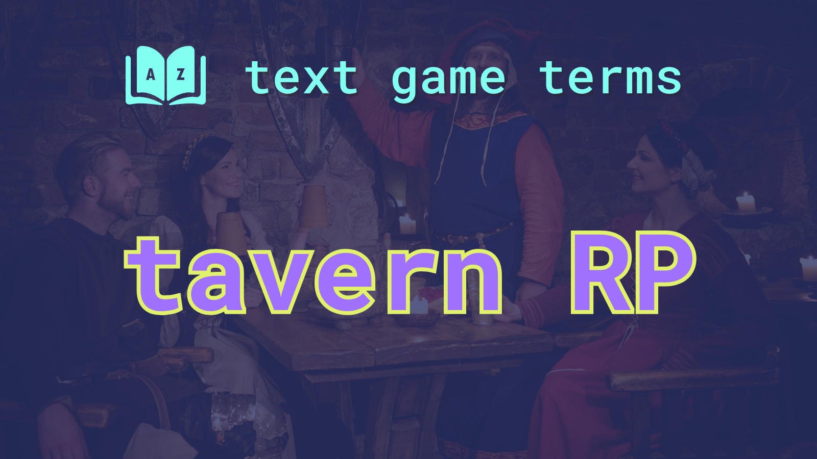 Tavern RP - Definition & Examples