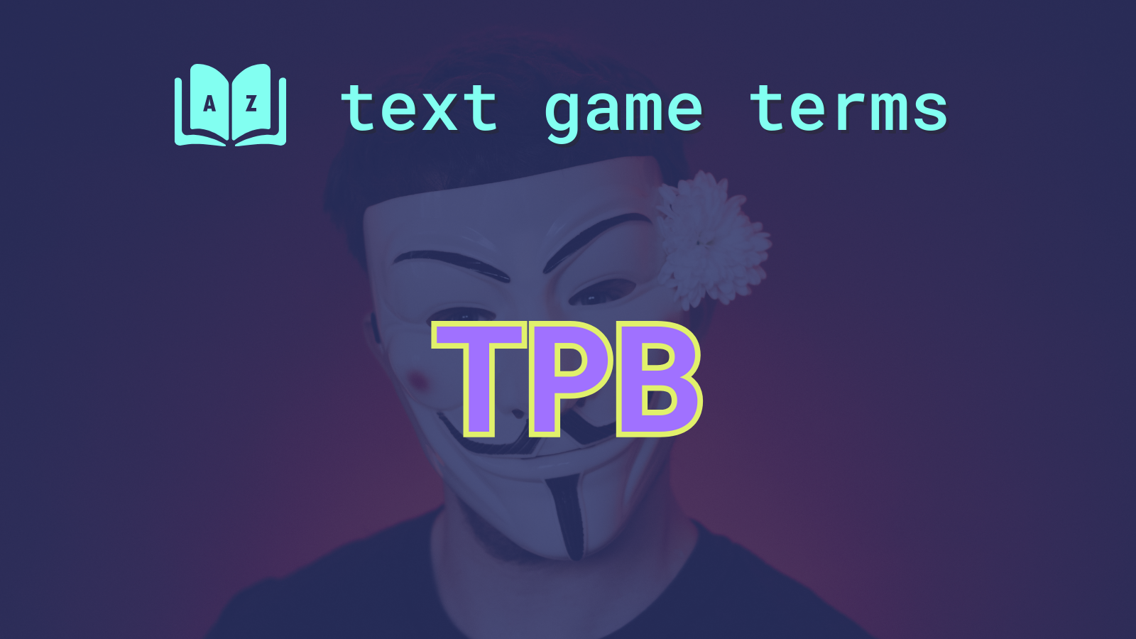 TPB - Definition & Examples